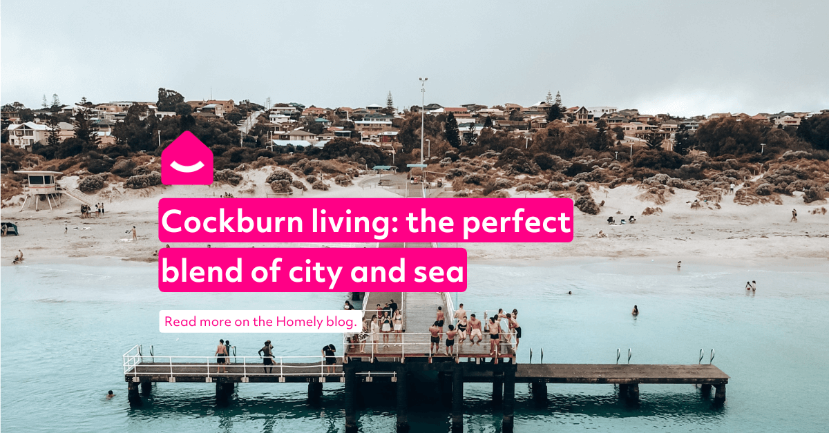 Cockburn living: the perfect blend of city and sea